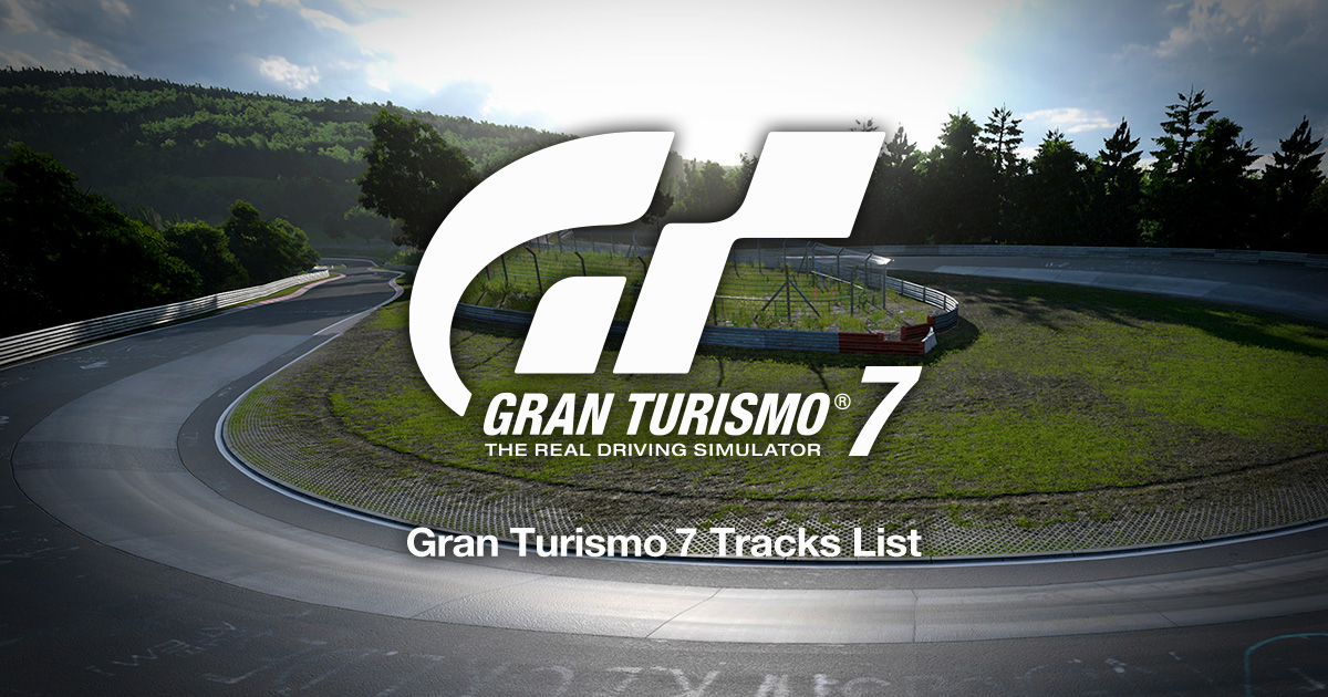 Gran Turismo 7 Tracks List